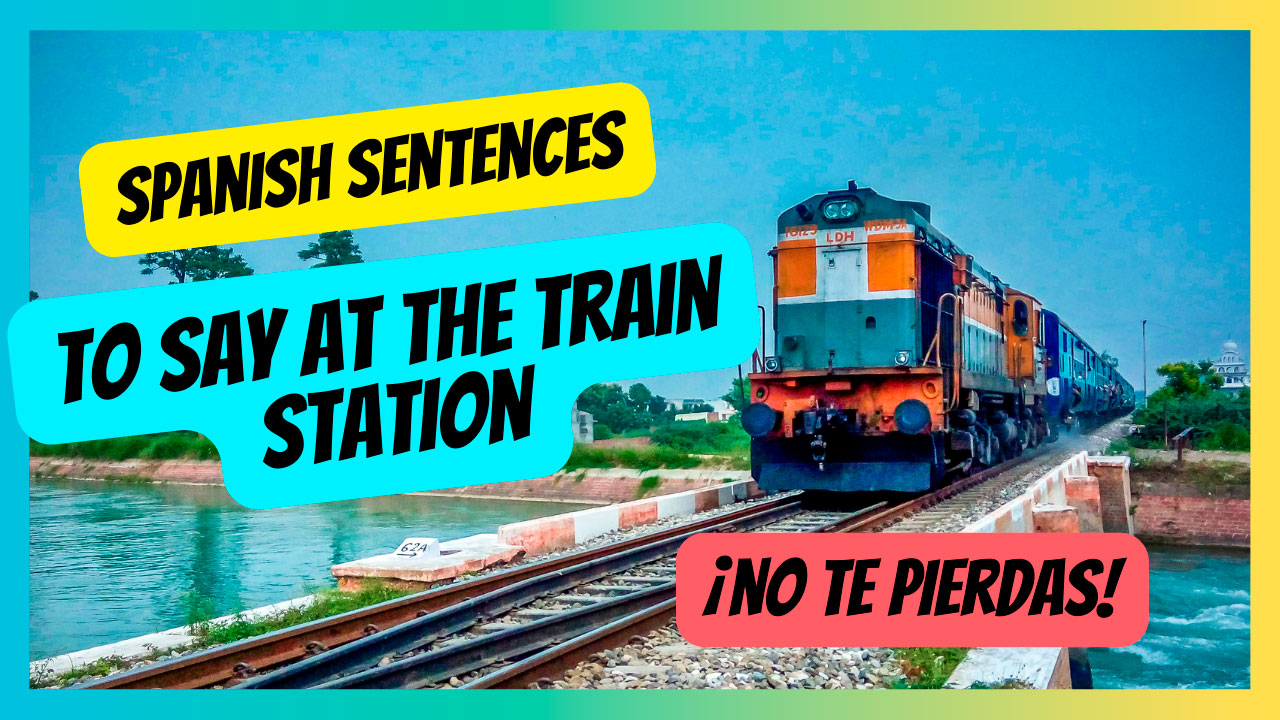At the Train Station - Milestone Spanish Fluency
